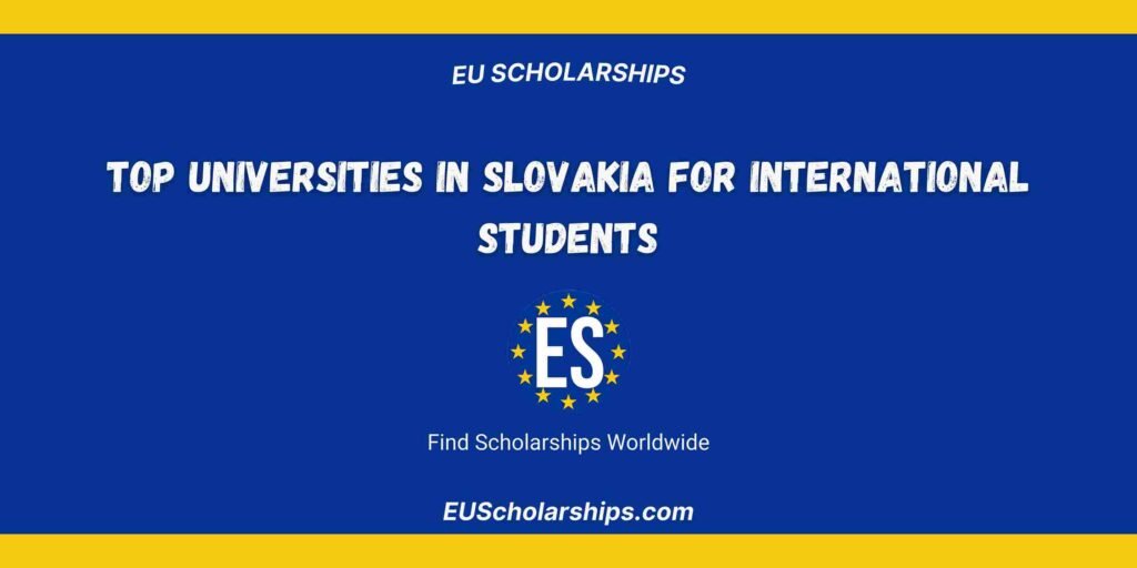 Top Universities in Slovakia for International Students